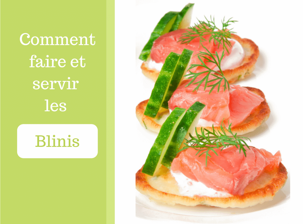 Comment faire et servir les blinis